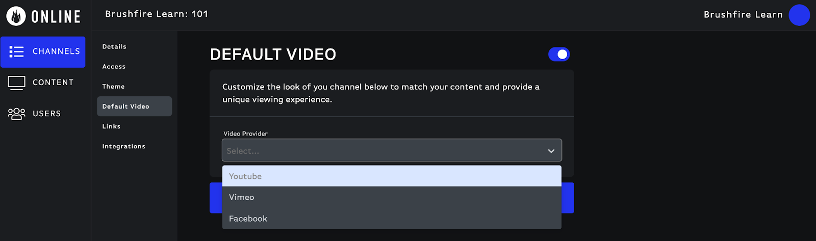 Adding Channels to Brushfire Online – Brushfire Help Center